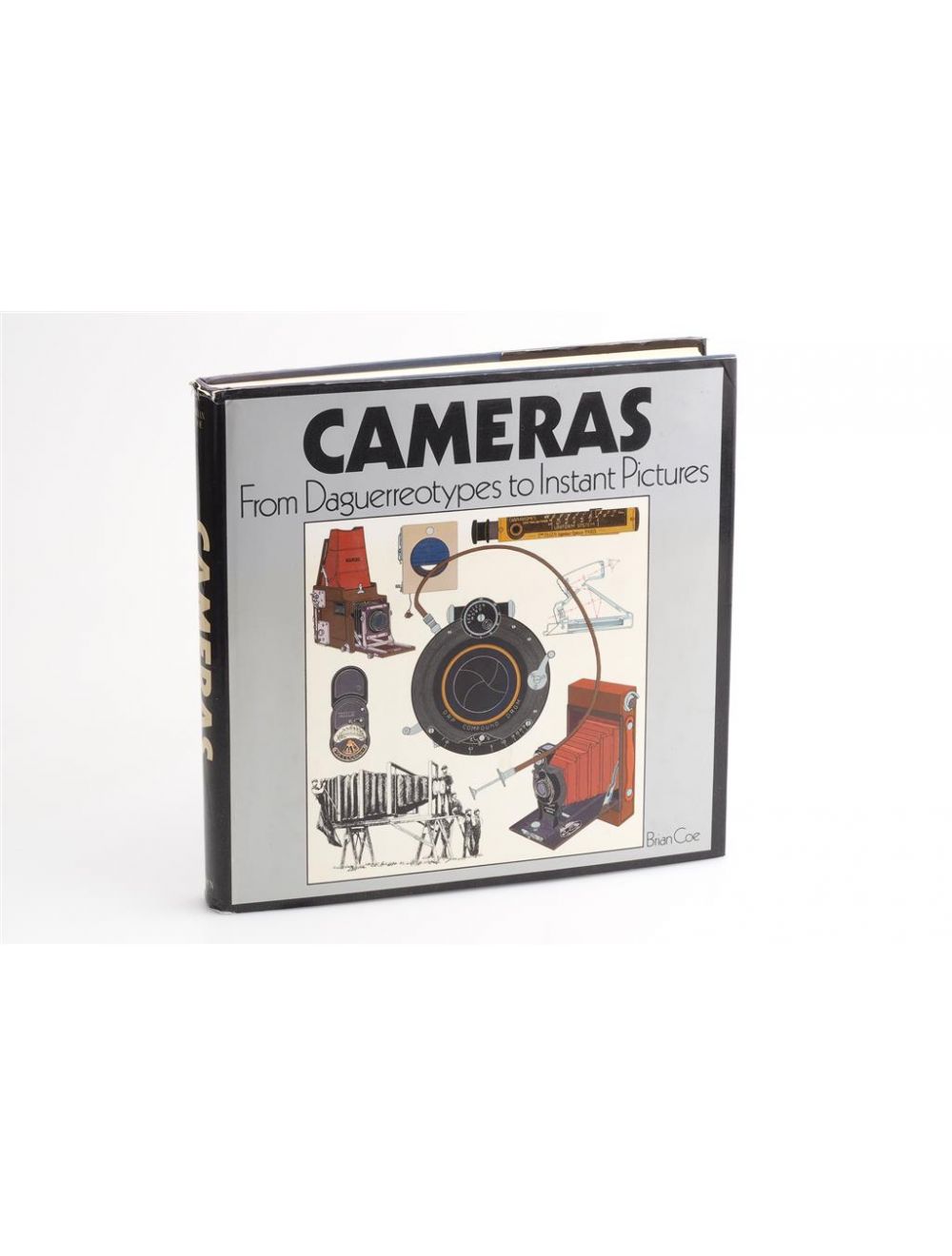 Brian Coe - Cameras From Daguerreotypes to Instant Pictures | JO GEIER